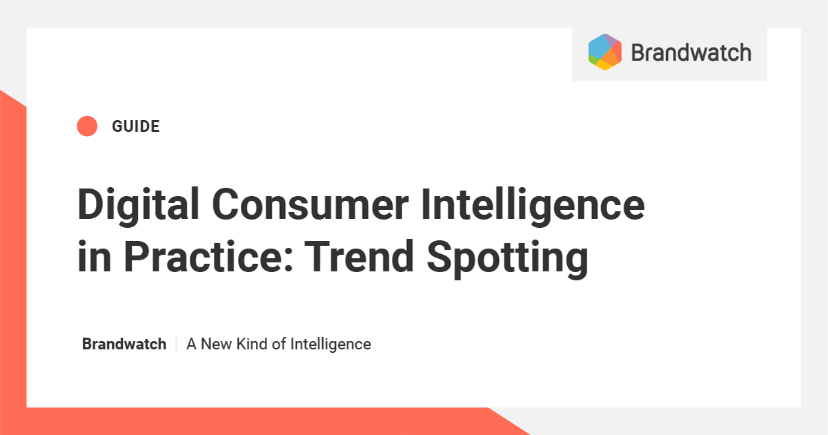 Trend Spotting | Brandwatch