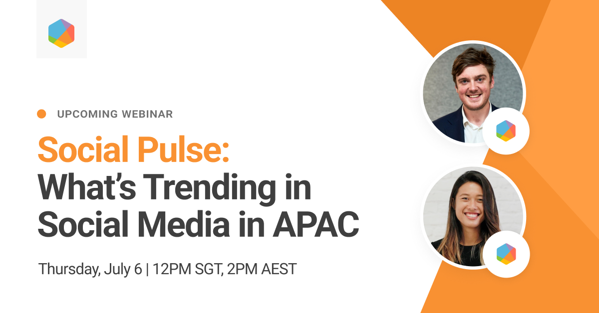 Social Pulse: What’s Trending in Social Media in APAC? | Brandwatch