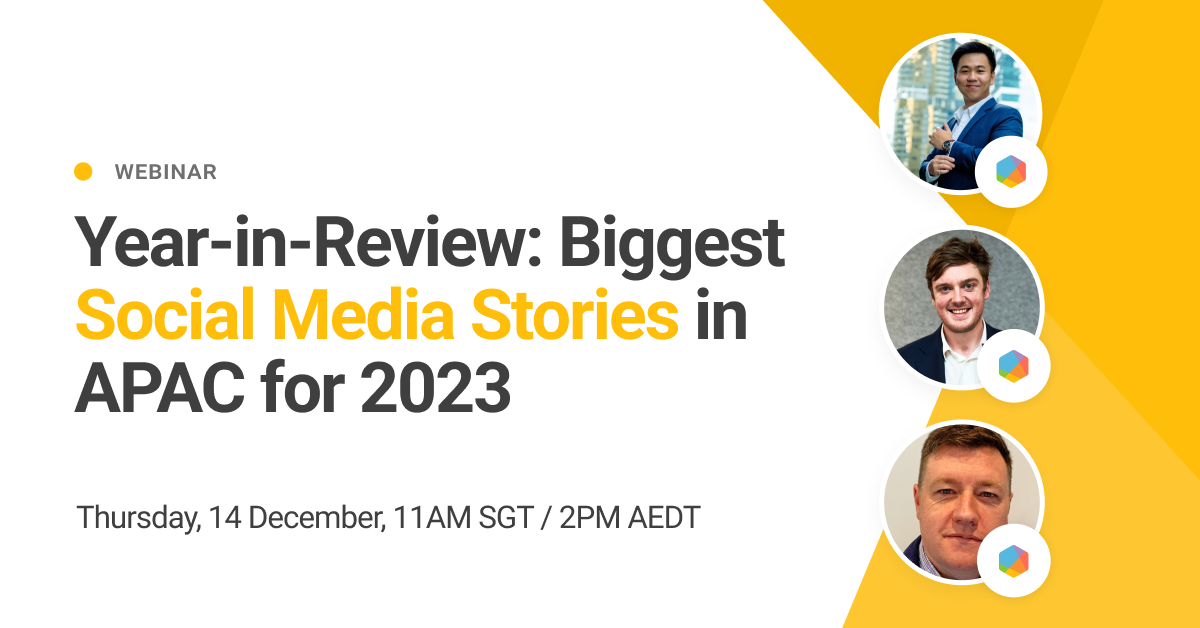 Year-in-Review: Biggest Social Media Stories in APAC for 2023 | Brandwatch